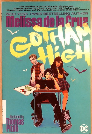 EL本棚紹介(30) Gotham High, by Melissa de la Cruz - Hirosaki University ...